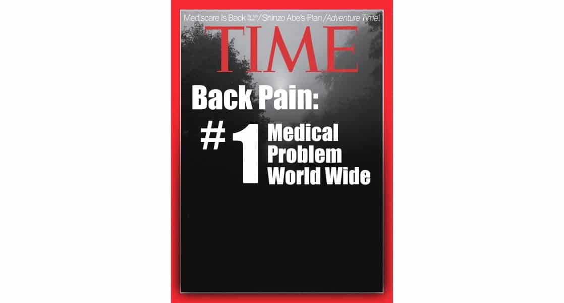 Back Pain Is The No # 1 Medical Problem Worldwide | Your Global Injury ...